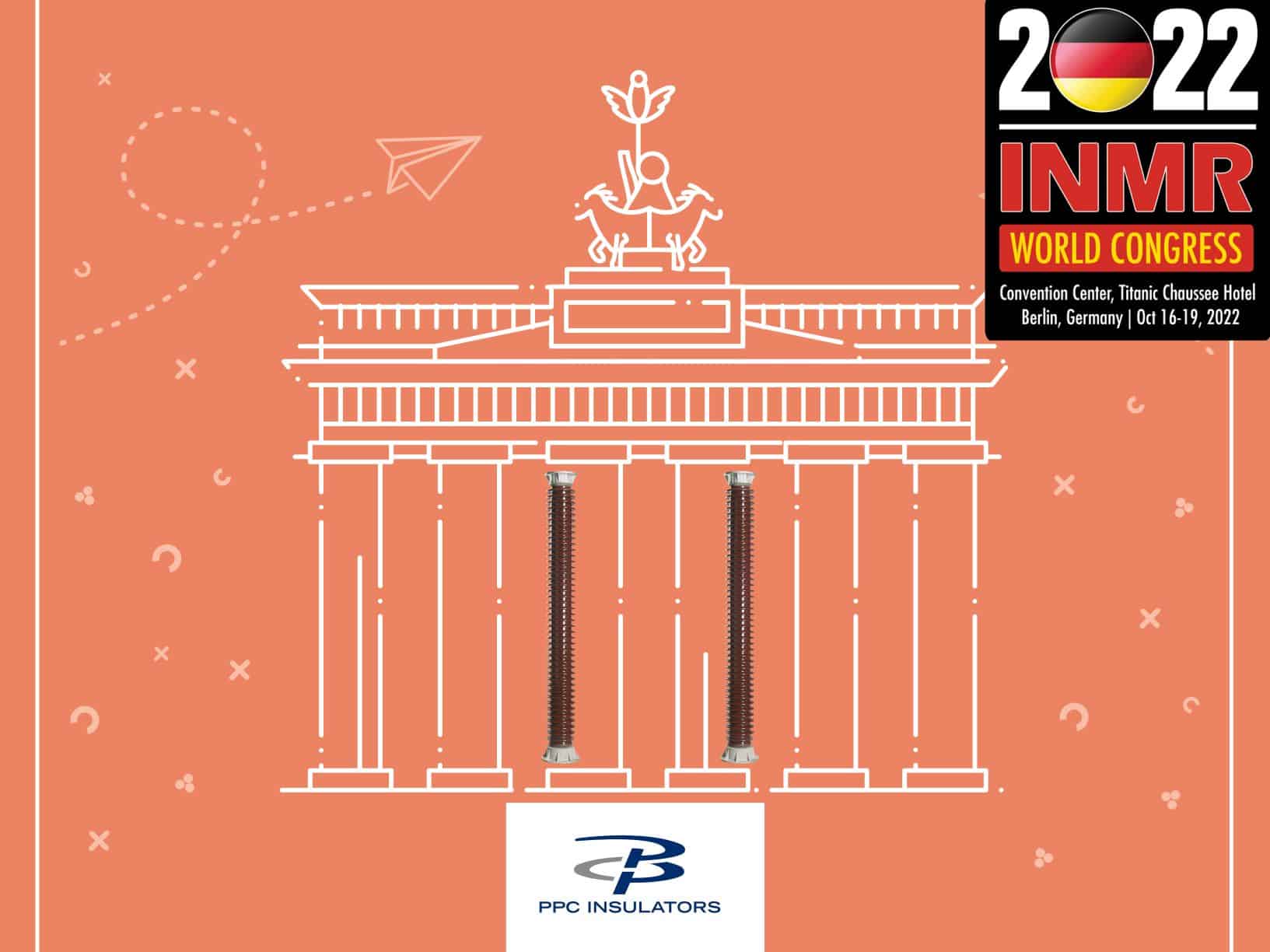 Welcome to INMR 2022 World Congress - PPC INSULATORS