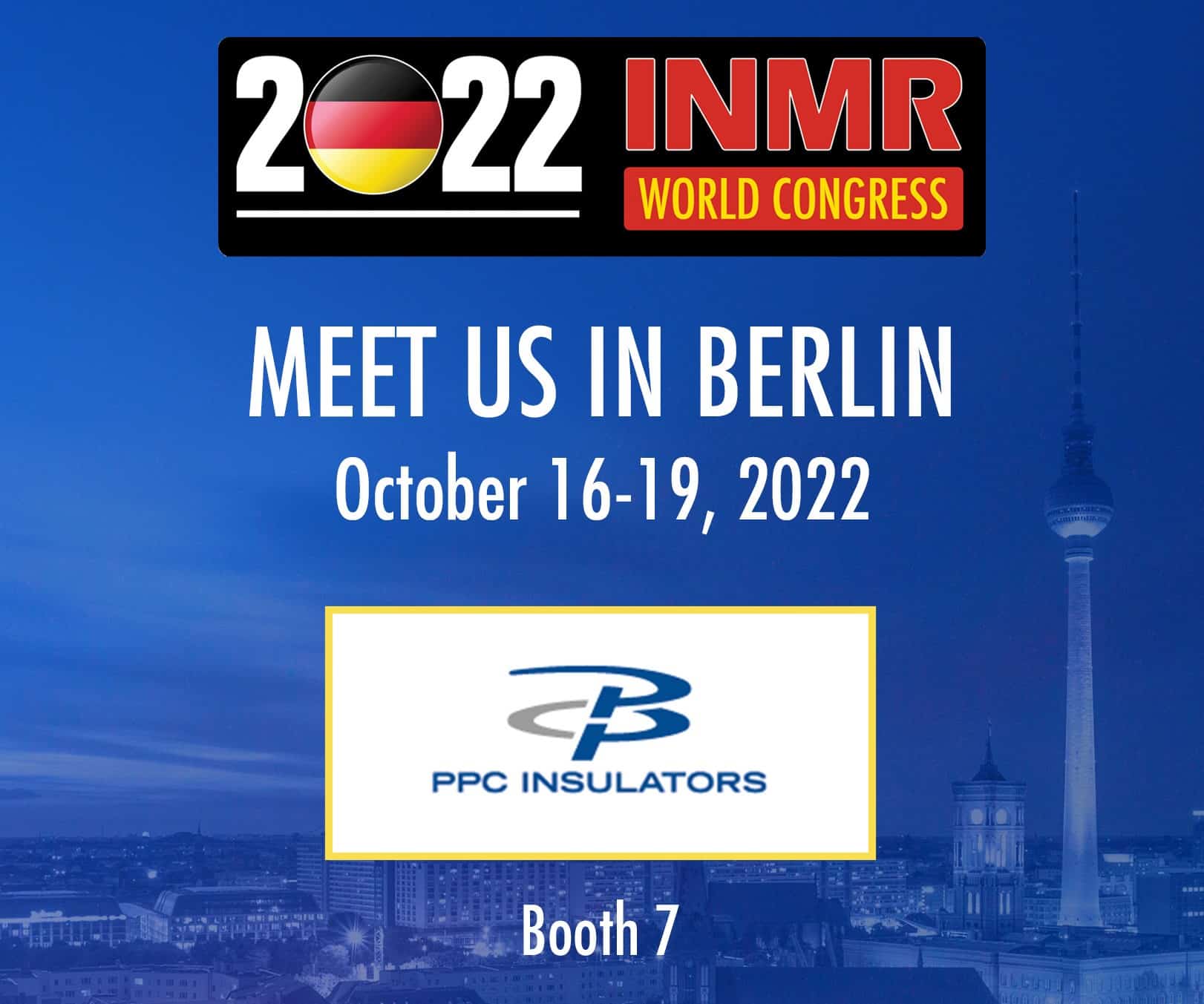 Welcome to INMR 2022 World Congress - PPC INSULATORS